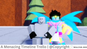 A Menacing Timeline Trello, Wiki & Discord [April 2025]