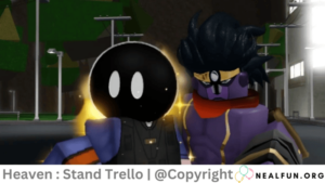 Heaven Stand Trello Link & Wiki [Verified Official] [April 2025]