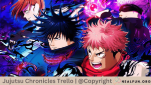 Jujutsu Chronicles Trello Link & Wiki [Verified Official] [April 2025]